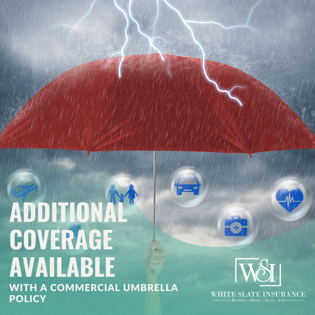 Additional Coverages Available with a Commercial Umbrella Policy
