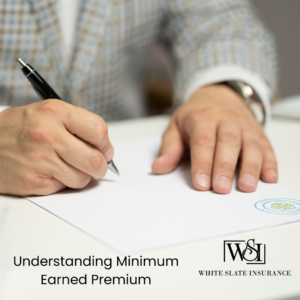 Understanding Minimum Earned premium