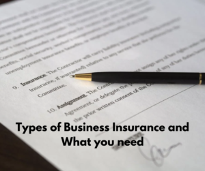 What Types of Business Insurance Do I Need? Protecting Your Business ...